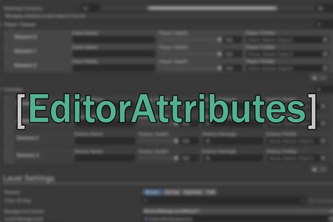 Editorattributes Gui Tools Unity Asset Store