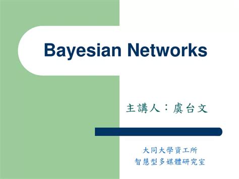 Ppt Bayesian Networks Powerpoint Presentation Free Download Id9518511