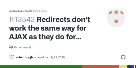 redirects don t work the same way for ajax as they do for regular browser requests · issue