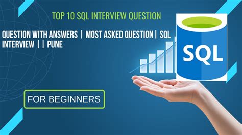 Top 10 Sql Interview Question Question With Answers Most Asked