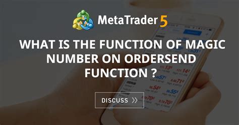 what is the function of magic number on ordersend function symbols