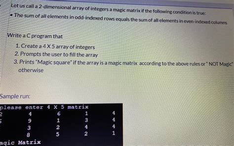 solved let us call a 2 dimensional array of integers a magic
