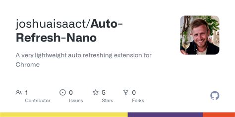 GitHub Joshuaisaact Auto Refresh Nano A Very Lightweight Auto Refreshing Extension For Chrome
