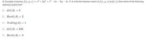 Solved 5 Consider A Function F X Y Z X3 3y3 Z34x6y4z Chegg Com