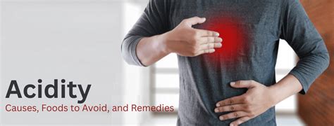 Acidity Causes Foods To Avoid And Remedies