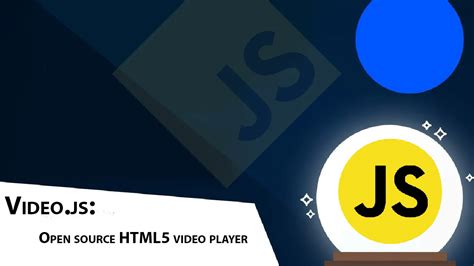 video js open source html5 video player