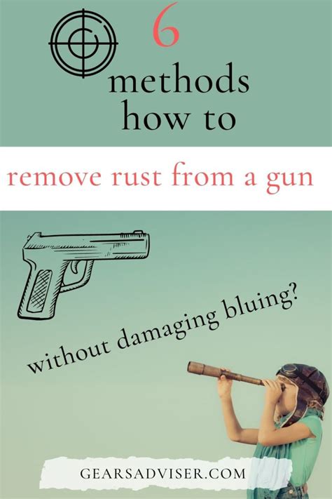 6 Ways How To Remove Rust From A Gun Without Damaging Bluing