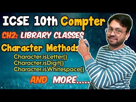P Character Functions In Java Iswhitesplace Isletterordigit Methods Icse Computer Class