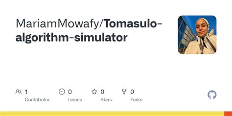 Github Mariammowafytomasulo Algorithm Simulator
