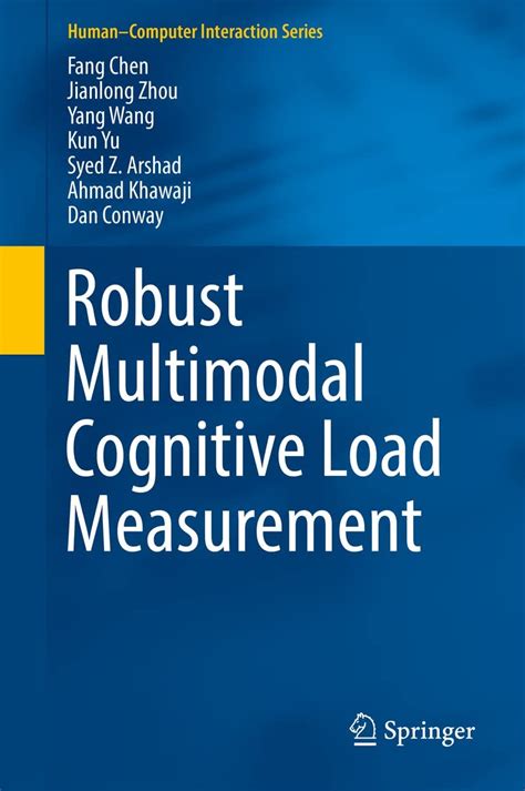 [download] Robust Multimodal Cognitive Load Measurement Human Computer Interaction Series By