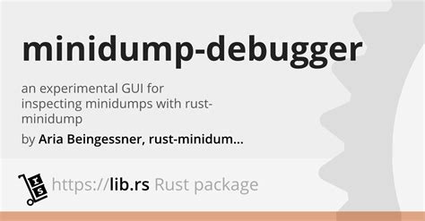 minidump debugger — rust application lib rs