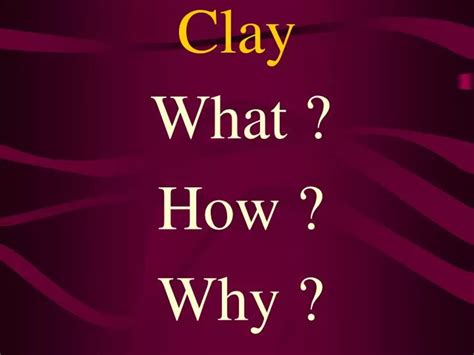 PPT Clay PowerPoint Presentation Free Download ID 4433425