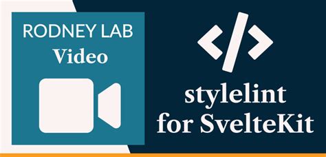 Stylelint For Sveltekit Keep Your Scss Code Consistent Rodney Lab