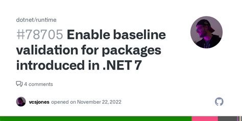 Enable Baseline Validation For Packages Introduced In Net 7 · Issue 78705 · Dotnetruntime