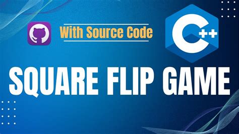 How To Create Square Flip Game In C Complete C Project With