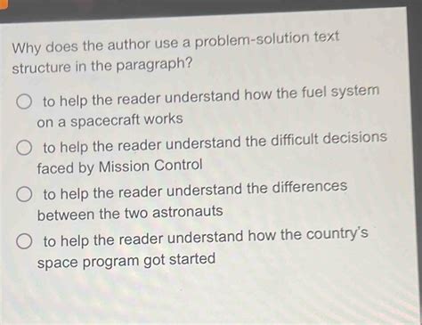 Solved Why Does The Author Use A Problem Solution Text Structure In The Paragraph To Help The