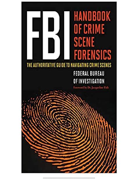 [d O N W L O A D Pdf] Fbi Handbook Of Crime Scene Forensics The