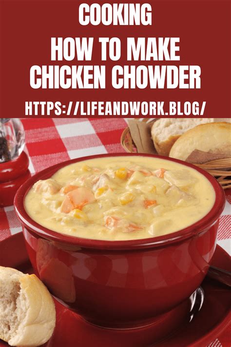 How To Make Chicken Chowder