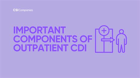 Important Components Of Outpatient Cdi Csi Companies
