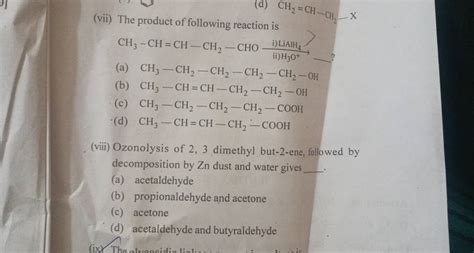The Product Of Following Reaction Is Ch3 −ch Ch−ch2 −cho Ii H3 O I Li