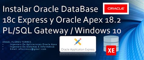 Instalar Oracle Database 18c Express Y Oracle Apex 182 Plsql