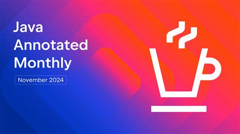 Java Annotated Monthly October 2024 The IntelliJ IDEA Blog