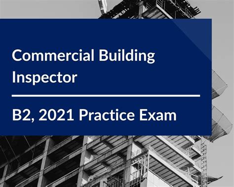 2021 Commercial Building Inspector Practice Test Building Code Masters
