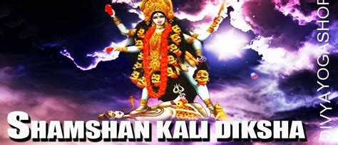 Shamshan Kali Diksha Online Shamshan Kali Diksha Buy Shamshan Kali