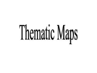 PPT Thematic Maps PowerPoint Presentation Free Download ID 9692287