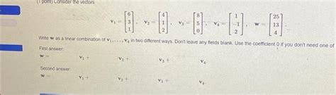 Solved 1 Point Consider The Vectors
