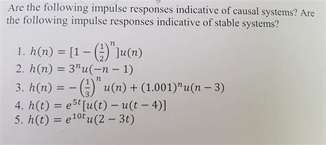 Solved Evaluate The Discrete Time Convolution Sum Of X N