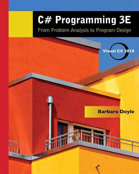 C Programming From Problem Analysis To Program Design Introduction To Programming Doyle