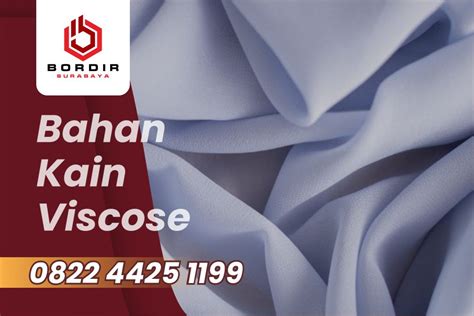 Bahan Kain Viscose Bahan Kain Unik Bikin Pakaian Menarik