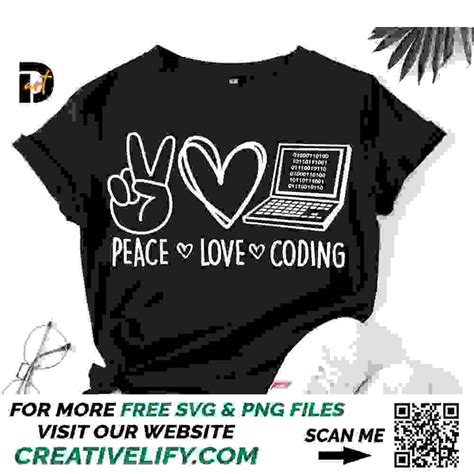 Peace Love Coding Svgcoder Svgcoding Svgprogrammer Svgdi Inspire