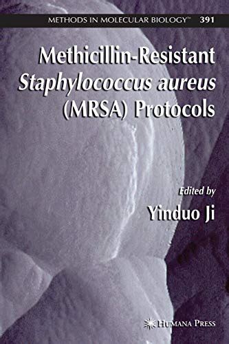 Methicillin Resistant Staphylococcus Aureus Mrsa Protocols By Ed S Ji Yinduo New 2010