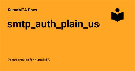 Smtpauthplainusername Kumomta Docs