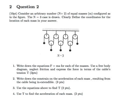 Solved Consider An Arbitrary Number N Of Equal Masses Chegg