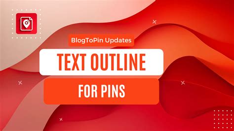Add Outline To Text On Pins In BlogToPin