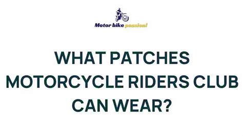 Unveiling The Mysteries Of Motorcycle Club Patches