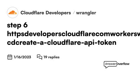 Step 6 Workerswranglerci Cdcreate A Cloudflare Api Token