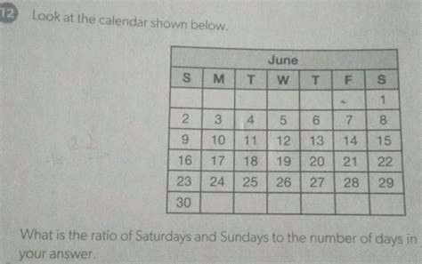 Solved 2 Look At The Calendar Shown Below What Is The Ratio Of Saturdays And Sundays To The
