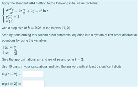 Solved 2 Apply The Standard Rk4 Method To The Following