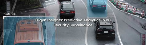 The Role Of Predictive Analytics In Iot Security Surveillance