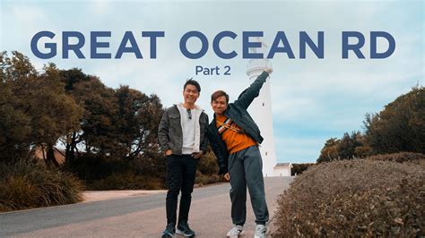 Vlog Part 2 Great Ocean Road 2d1n Self Drive Road Trip Overnight At Apollo Bay Youtube