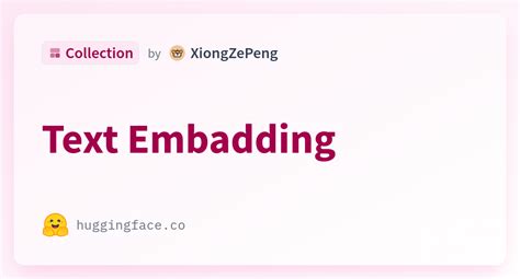 Text Embadding A Xiongzepeng Collection