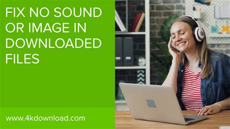 How To Fix No Sound Or Image Issues K Download