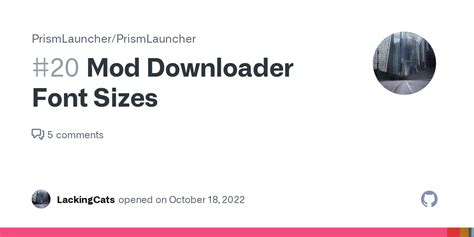 mod downloader font sizes · issue 20 · prismlauncher prismlauncher
