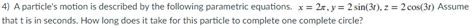 Solved 4 A Particle S Motion Is Described By The Following Chegg Com