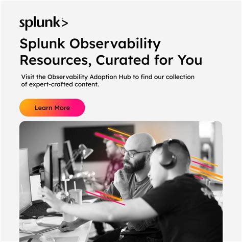 Splunk Adoption Hubs Splunk Splunk