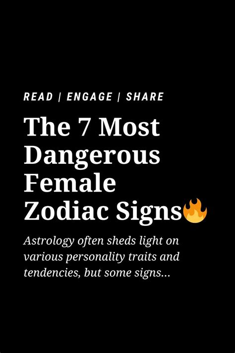 7 Most Dangerous Female Zodiac Signs The Thought Catalogs
